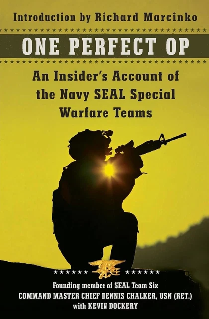 ONE PERFECT OP: An Insider's Account of the Navy SEAL Special Warfare ...