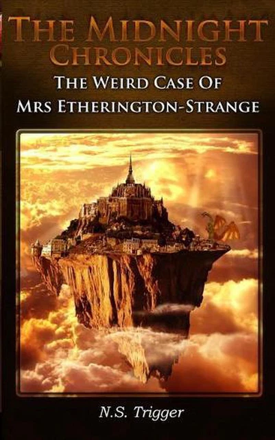 THE WEIRD CASE of Mrs Etherington Strange par Neil Scott Trigger ...