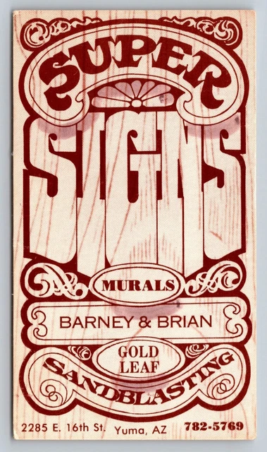 VINTAGE BUSINESS CARD Super Signs Barney Brian Sandblasting Yuma ...