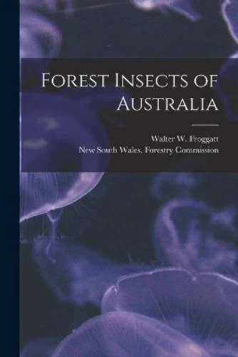 FOREST INSECTS OF Australia (Poche) EUR 21,30 - PicClick FR