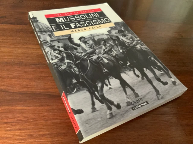 MARCO PALLA “MUSSOLINI e il fascismo” Giunti 1994 EUR 4,99 - PicClick IT