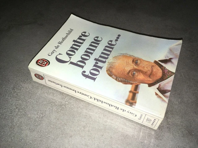 GUY DE ROTHSCHILD CONTRE BONNE FORTUNE J'ai lu 1787 Poche 1985 - DC29D ...