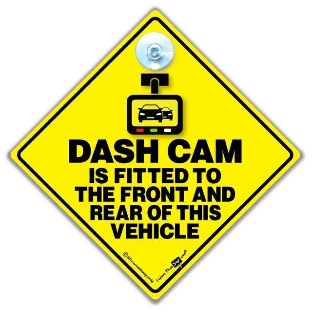 DASH CAM IS Fitted to Front and Rear Of Vehicle Car Sign, CCTV Car ...