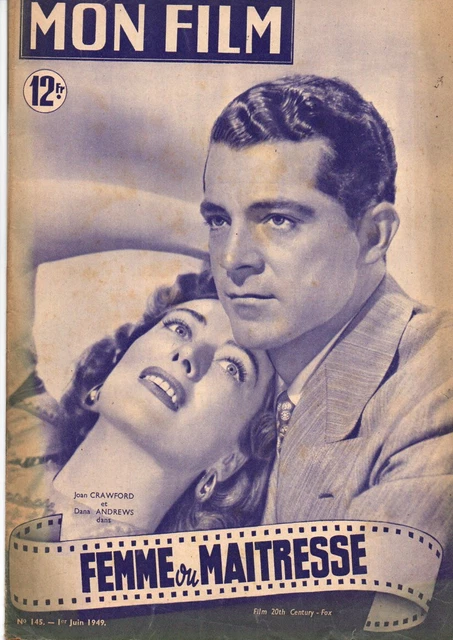MON FILM N° 145 Joan CRAWFORD Dana ANDREWS Henry FONDA Ruth WARRICK Nicholas JOY EUR 4,50 ...