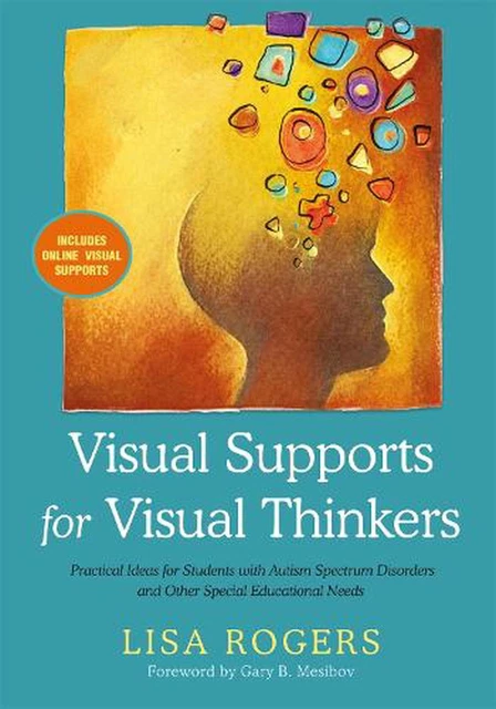 VISUAL SUPPORTS FOR Visual Thinkers: Practical Ideas for Students with Autism Sp £52.36 ...