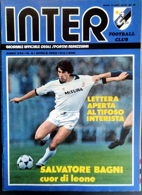 RIVISTA INTER FOOTBALL CLUB- numero 4 1983-SALVATORE BAGNI cuor di ...