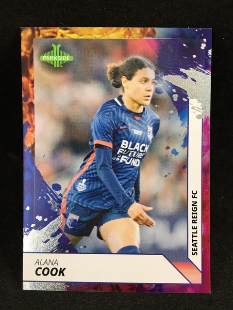 ALANA COOK 2024 Parkside NWSL Vol 1 SHIMMER FOIL SP /100 SP #178 Reign ...