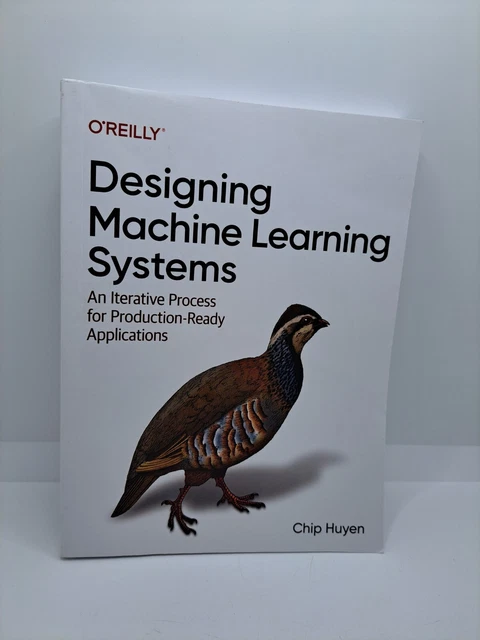 DESIGNING MACHINE LEARNING Systems: An Iterative Process for Production ...