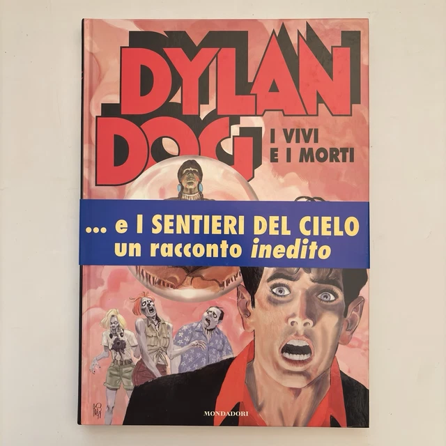 DYLAN DOG I Vivi e i Morti e I Sentireri del Cielo Cartonato 1999 ...