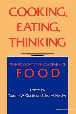 COOKING, EATING, THINKING by Baker-Fletcher, Karen; Curtin, Deanne $6. ...