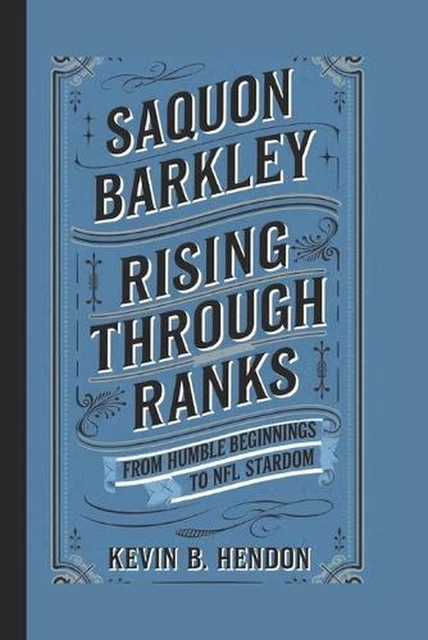 SAQUON BARKLEY: RISING Through the Ranks - From Humble Beginnings to ...