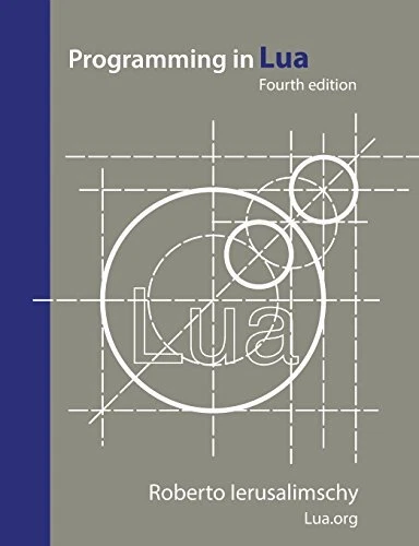 PROGRAMMING IN LUA fourth edition by Roberto Ierusalimschy (Paperback ...
