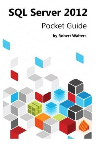 SQL SERVER 2012 Pocket Guide.by Walters neuf 9781475042504 livraison ...