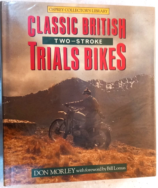 CLASSIC BRITISH TWO-STROKE TRIALS BIKES - Don Morley EUR 48,07 ...