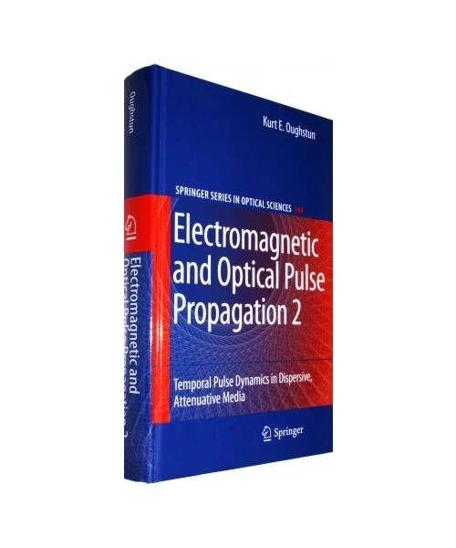 Electromagnetic And Optical Pulse Propagation 2 Temporal Pulse