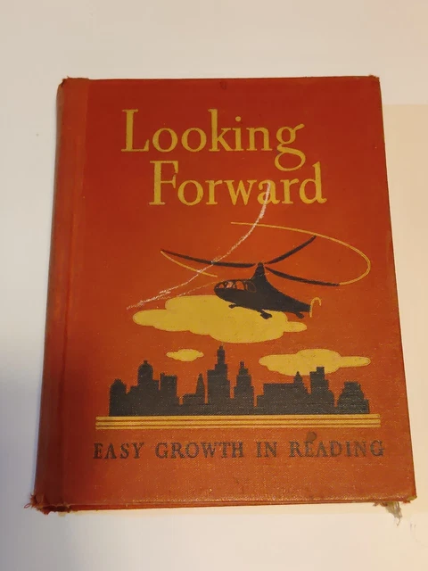 1944 LOOKING FORWARD Easy Growth in Reading HC Reader Aviation Plane ...