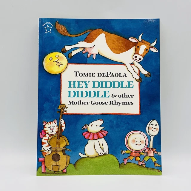 HEY DIDDLE DIDDLE & Other Mother Goose Rhymes by Tomie dePaola ...