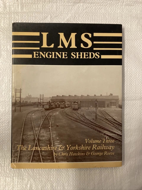 LMS ENGINE SHEDS (Vol.3) Steam Railway History London Midland Scottish ...