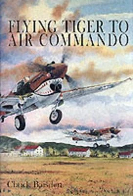 FLYING TIGER TO Air Commando - 9780764306907 £17.64 - PicClick UK