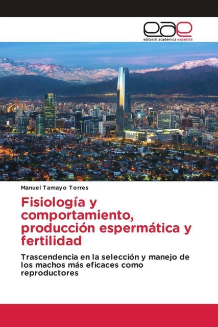 MANUEL TAMAYO TORRES | Fisiología y comportamiento, producción ...