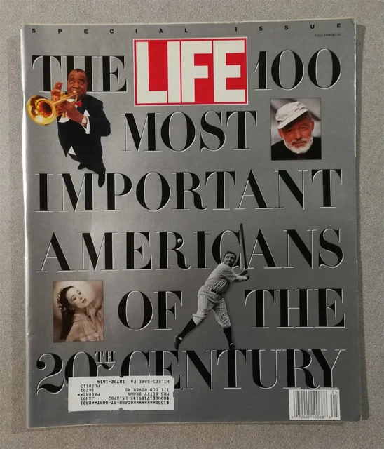 LIFE MAGAZINE FALL 1990 - The 100 Most Important American's of the 20th ...