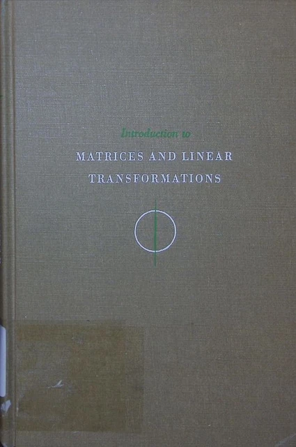 INTRODUCTION TO MATRICES and linear transformations. Finkbeiner, Daniel T.: EUR 15,58 - PicClick FR