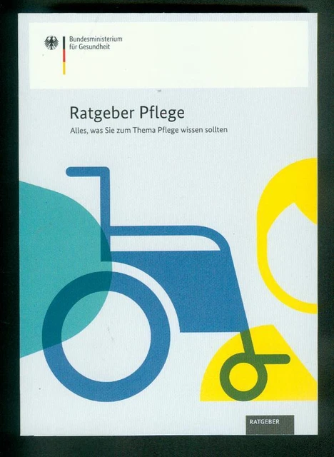 RATGEBER PFLEGE ALLES was Sie zum Thema Pflege wissen sollten ... RATGEBER PFLEGE ALLES was Sie zum Thema Pflege wissen sollten ...