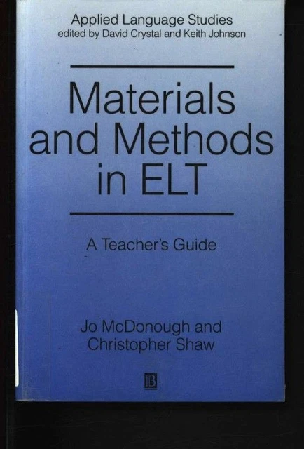 MATERIALS AND METHODS in ELT. A teacher's guide. McDonough, Jo, EUR 8,41 - PicClick DE