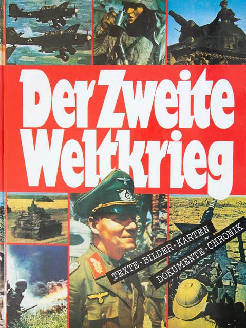 DER ZWEITE WELTKRIEG-TEXTE-BILDER-KARTEN-DOKUMENTE-CHRONIK 799 Seiten ...