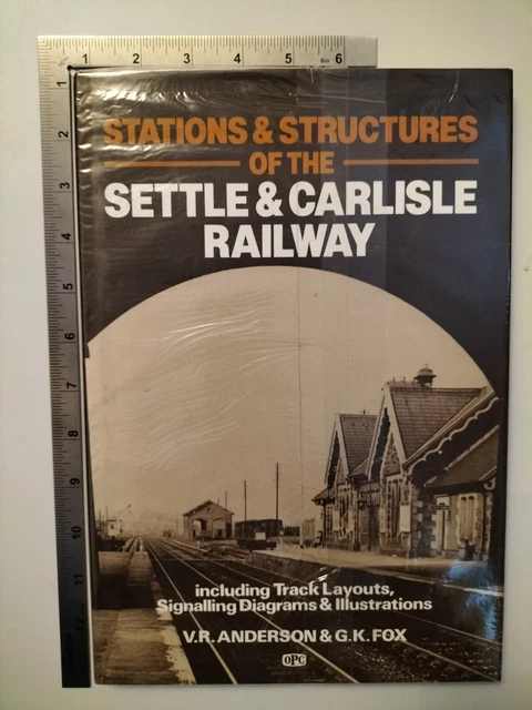 STATIONS AND STRUCTURES Of The Settle And Carlisle Railway VR Anderson ...