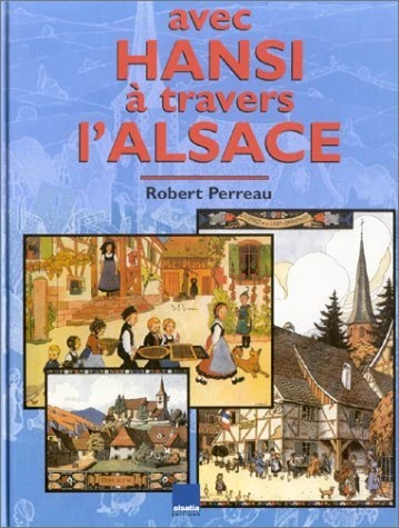 AVEC HANSI A travers l'Alsace, Robert Perreau EUR 5,60 - PicClick FR