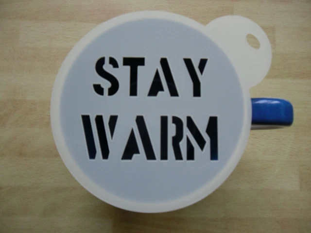 STENCIL 100 MM stay caldo design artigianale e stencil da caffè EUR 5,49 - PicClick IT
