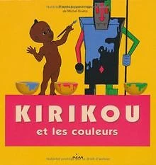 KIRIKOU ET LES couleurs de Ocelot, Michel | Livre | état très bon EUR 4 ...