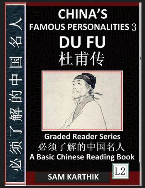 CHINA'S FAMOUS PERSONALITIES 3: Du Fu, Life & Biography of a Chinese ...