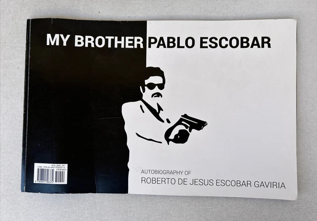 RARE! THE BROTHER of Pablo Escobar Autobiography of Roberto de Jesus ...