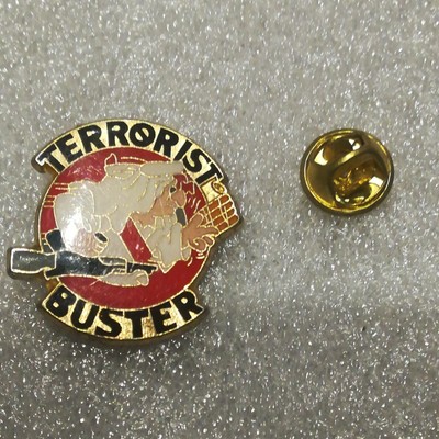 PIN'S TERRORIST BUSTER pin's ancien qui est helas au coeur de l ...
