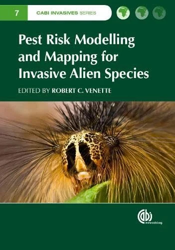 PEST RISK MODELLING and Mapping for Invasive Alien Species by Robert C ...