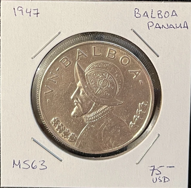 1947 PANAMA 1 Balboa, originally purchased as MS63 Quality $85.00 ...