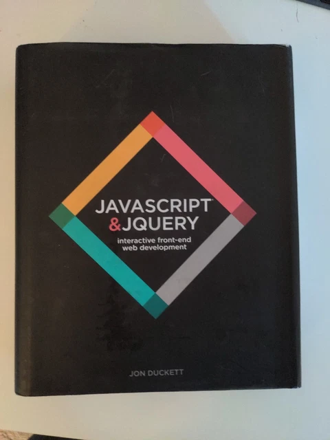 JAVASCRIPT AND JQUERY : Interactive Front-End Web Development by Jon ...