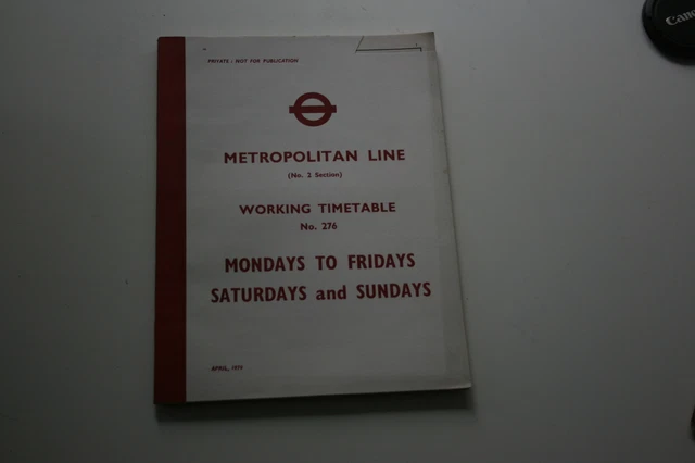 LONDON UNDERGROUND WORKING Timetable - Metropolitan Line No2 No: 276 ...