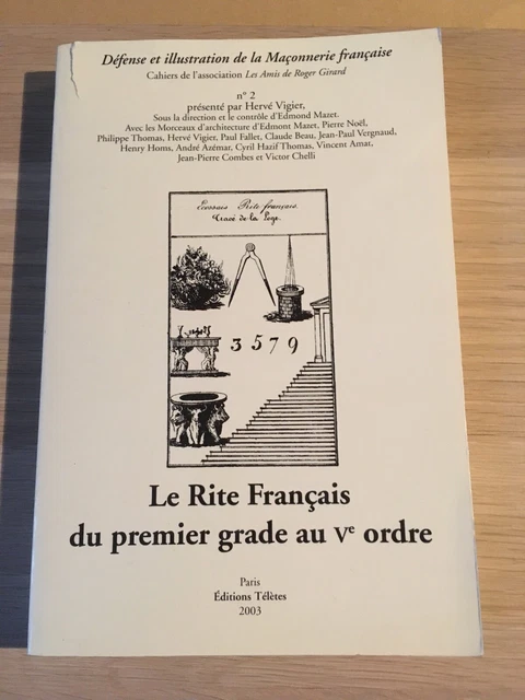 LE RITE FRANÇAIS du premier grade au Ve ordre Hervé Vigier Franc ...