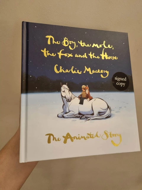 THE BOY, THE Mole, the Fox and the Horse Book - Signed by Charlie ...