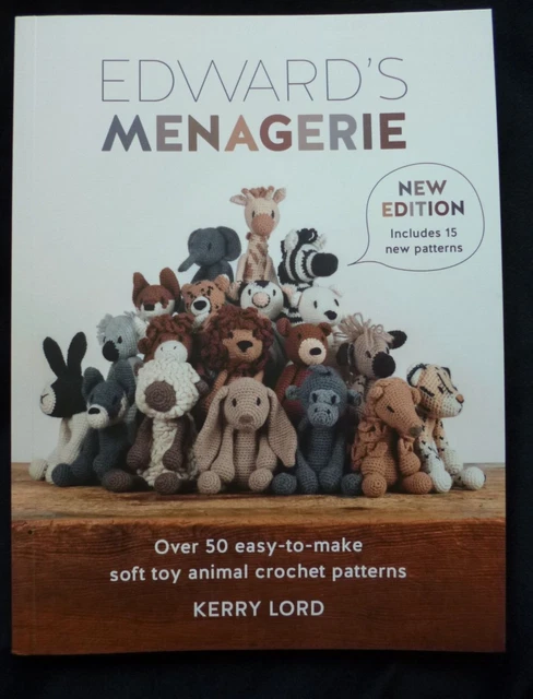 KERRY LORD TOFT CROCHET BOOKS EDWARDS MENAGERIE ANIMALS or DOGS PICK ...