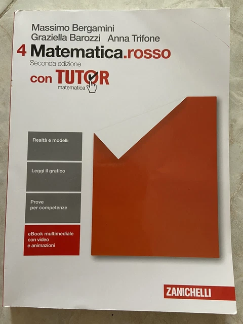 MATEMATICA.ROSSO 4 ZANICHELLI Massimo Bergamini, Graziella Barozzi ...