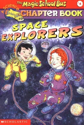 SPACE EXPLORERS (MAGIC School Bus Science Chapter Books) by Cole ...