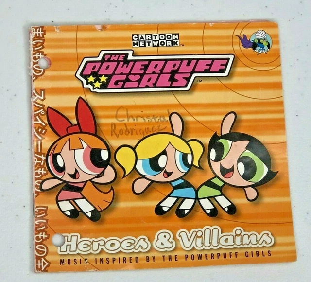 THE POWERPUFF GIRLS Heroes & Villains CD Booklet 2000 Cartoon Network ...