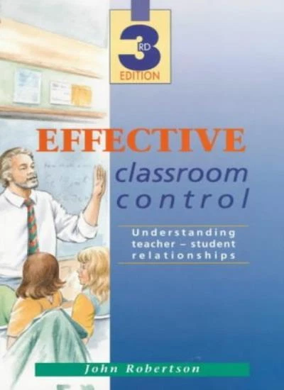 EFFECTIVE CLASSROOM CONTROL Understanding Teacher student Relat 10 48 effective-classroom-control-understanding-teacher-student-relat-10-48