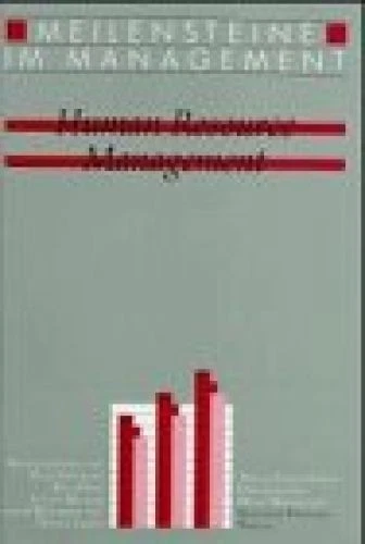 MEILENSTEINE IM MANAGEMENT; Milestones in Management, Human Resource ...