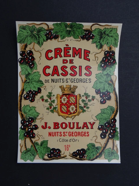 ANCIENNE ÉTIQUETTE CREME DE CASSIS de Nuits Saint Georges Boulay french ...