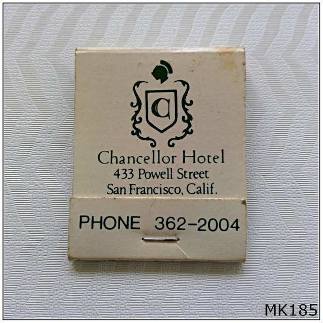 CHANCELLOR HOTEL 433 Powell St San Francisco By The Square Matchbook ...